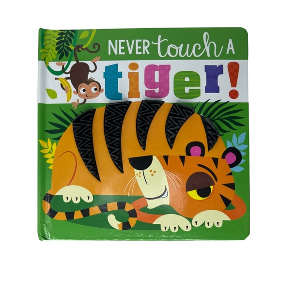 Toys | Never Touch A Tiger Touch And Feel Hardcover Book | Poshmark